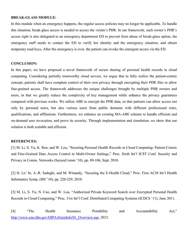 Scalable and secure sharing of personal health records in cloud computing using attribute based ...