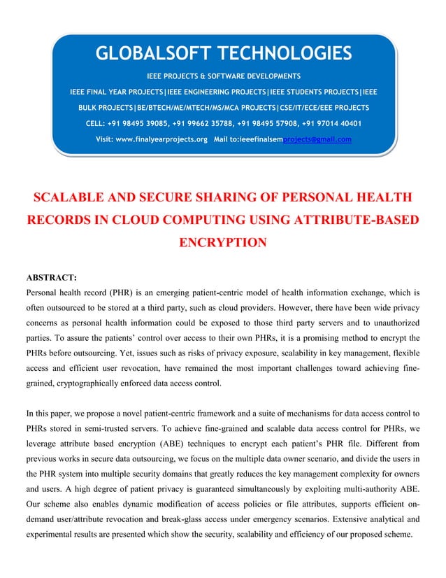 Scalable And Secure Sharing Of Personal Health Records In Cloud Computing Using Attribute Based