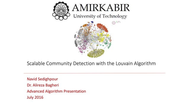 Scalable community detection with the louvain algorithm | PPTX