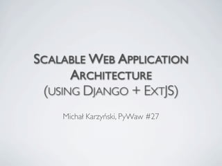 Scalable web application architecture | PPT
