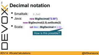 Bring your calculations to Scala! | PPTX | Programming Languages | Computing