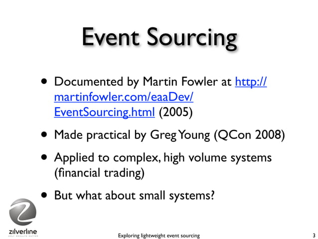 Exloring Lightweight Event Sourcing - Scala Days 2011 | PPT