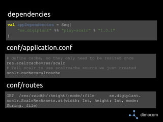 play! scala file resource handling and image resizing | PPT