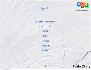 Scala Italy 2013 extended Scalatra vs Spring MVC | PPT