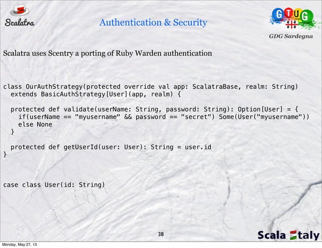 Scala Italy 2013 extended Scalatra vs Spring MVC | PPT