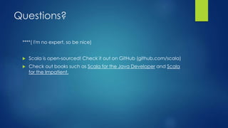 Scala for n00bs by a n00b. | PPT