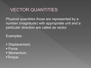 Scalar and vector quantities | PPTX