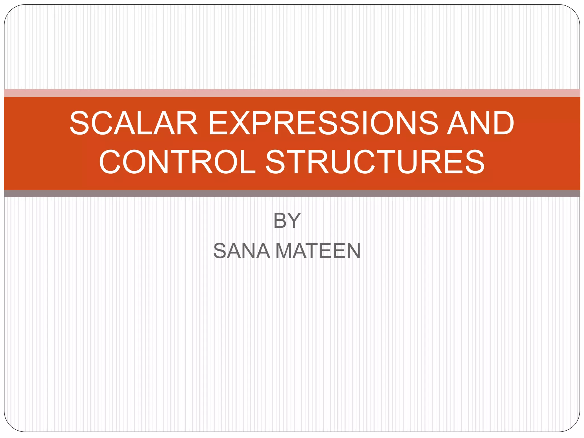 Scalar expressions and control structures in perl | PPT Scalar expressions and control structures in perl | PPT