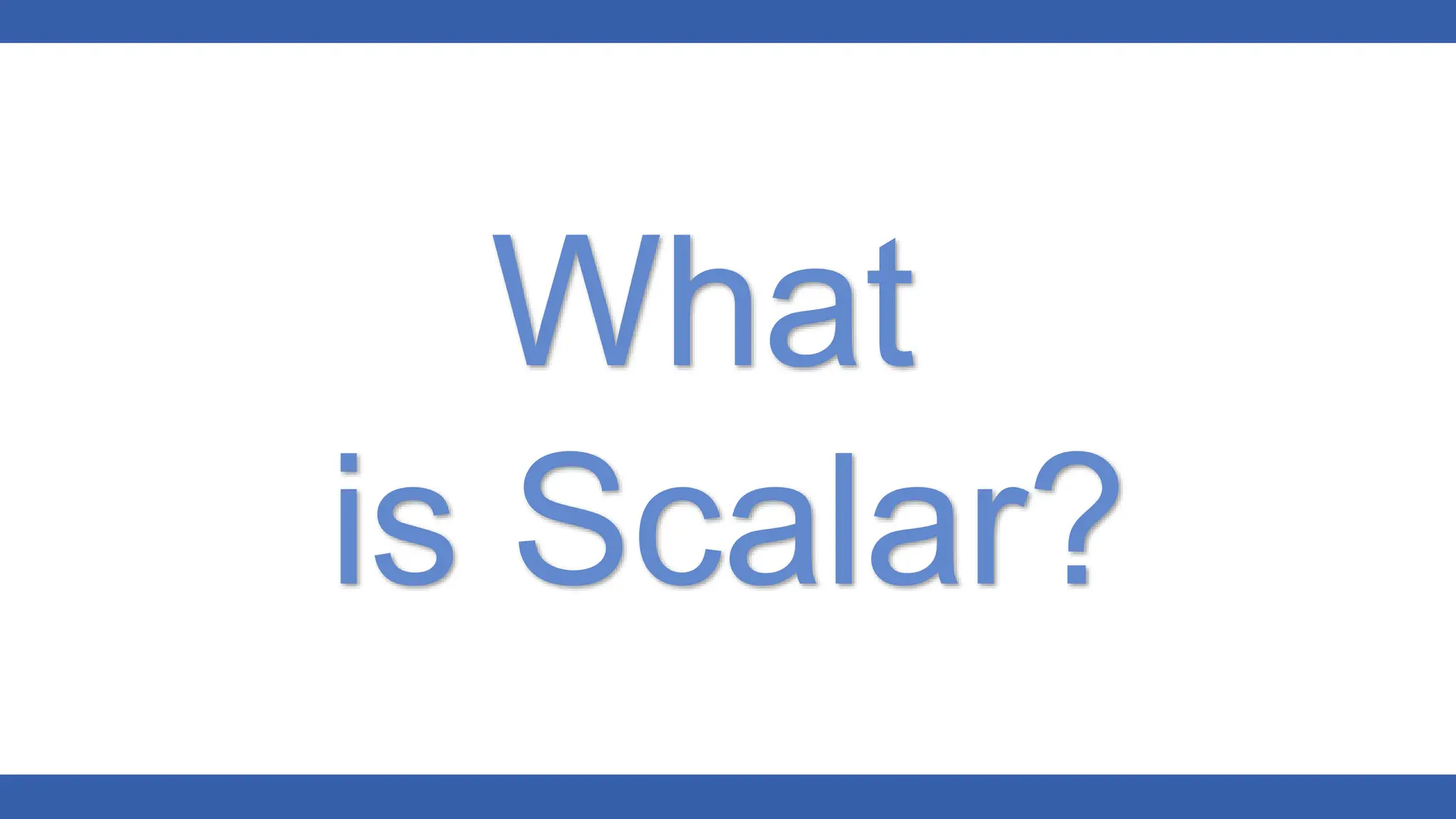 Scalar and Vector Scalars and Vectors.pptx | Physics | Science