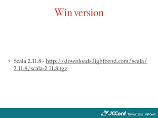 Scala & SBT Installation Guide for JCConf Taiwan | PPT