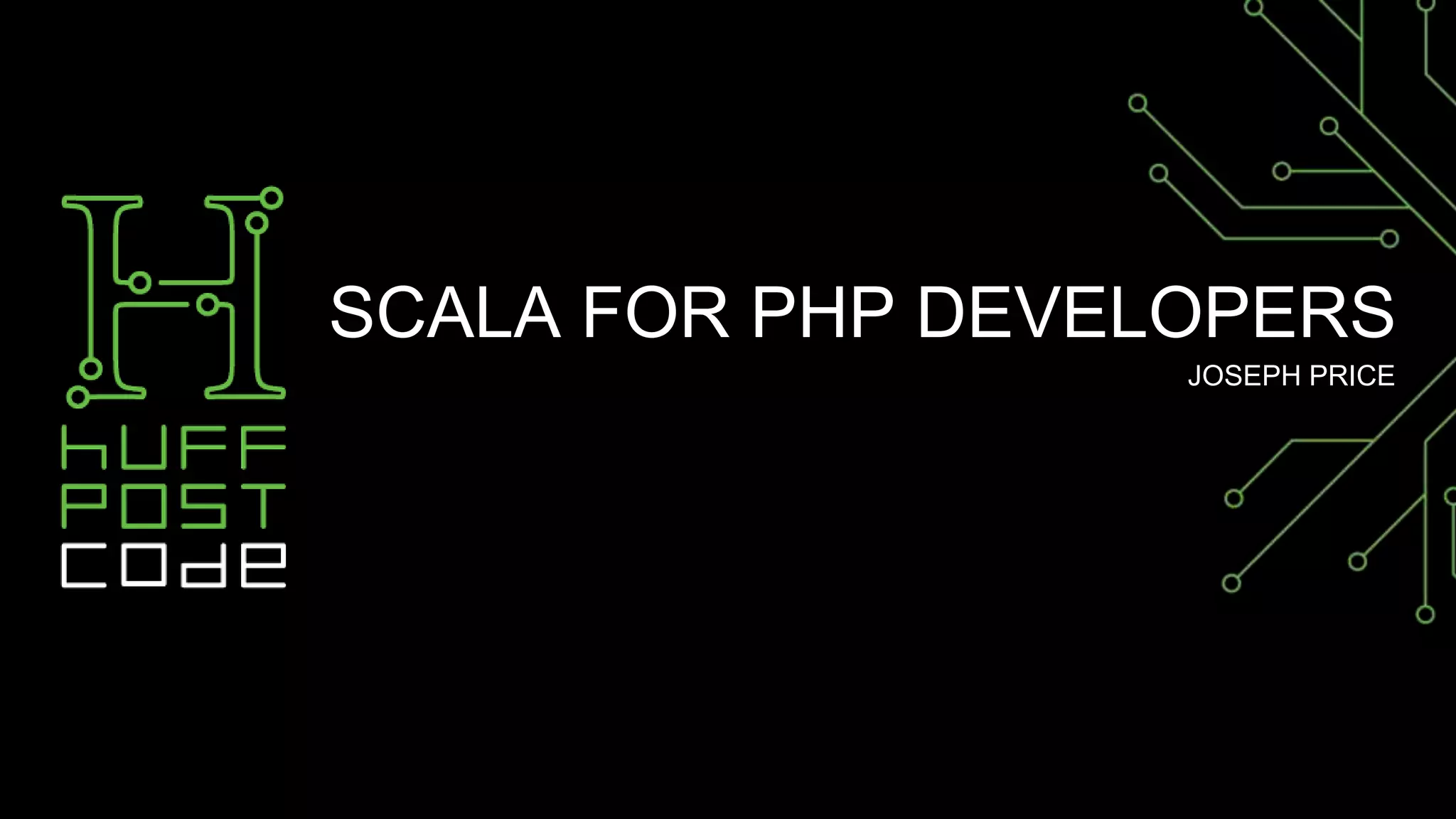 An Intro to Scala for PHP Developers | PPT