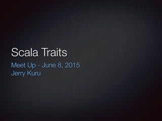 Scala traits | PPT