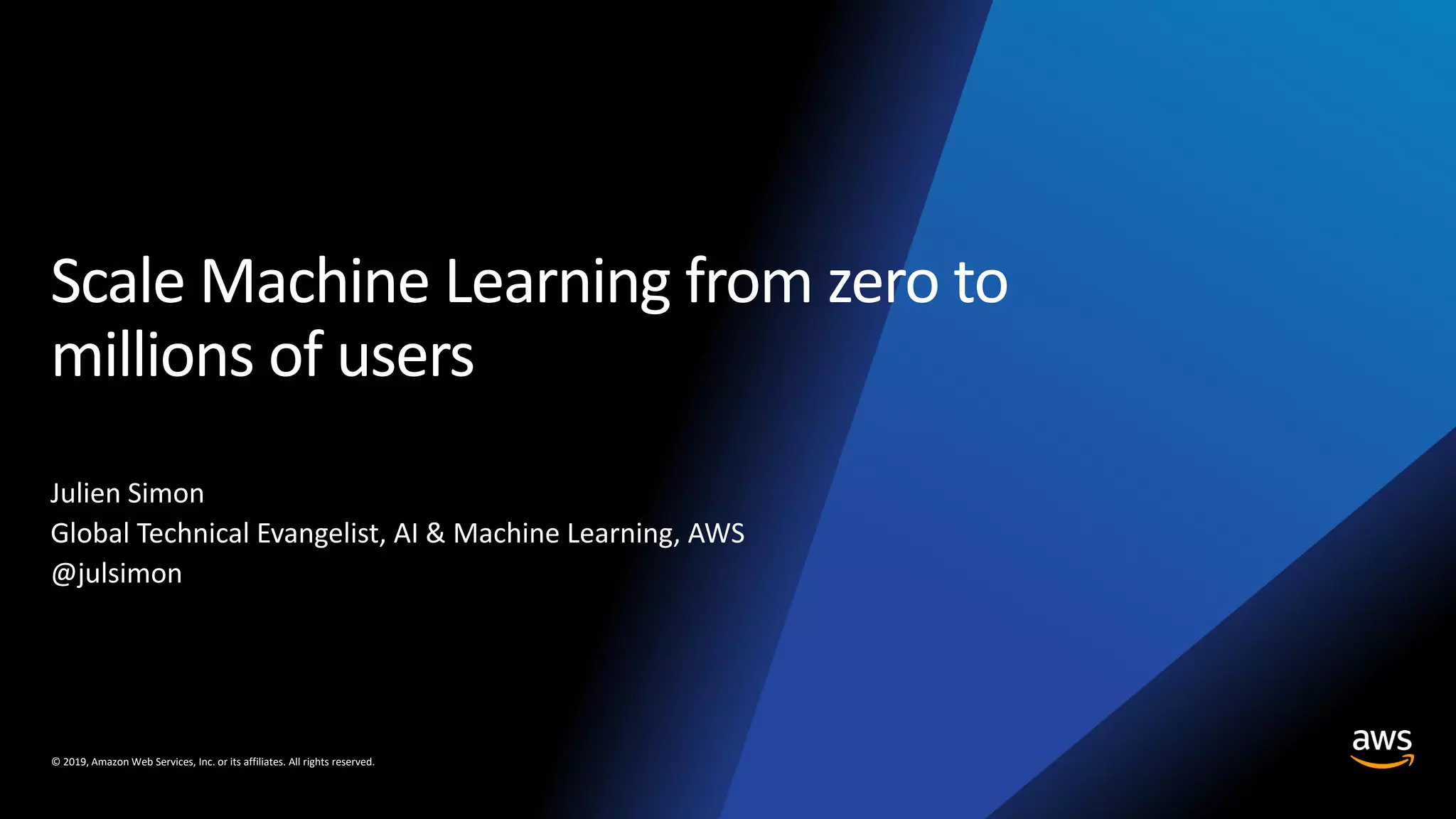 Scaling Machine Learning from zero to millions of users (May 2019) | PPT