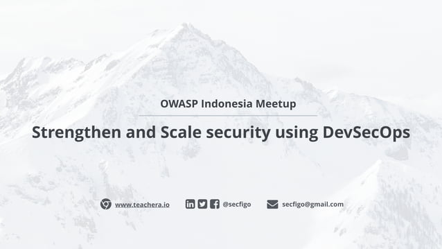 Strengthen and Scale Security Using DevSecOps - OWASP Indonesia | PDF | Web Development | Internet