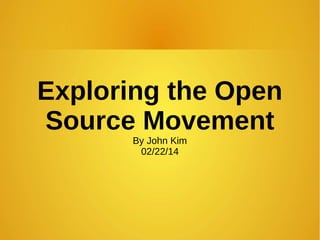 Exploring the Open Source Movement | PPT
