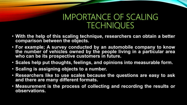 SCALE , CLASSIFICATION OF SCALE AND IMPORTANCE OF SCALING TECHNIQUES ...