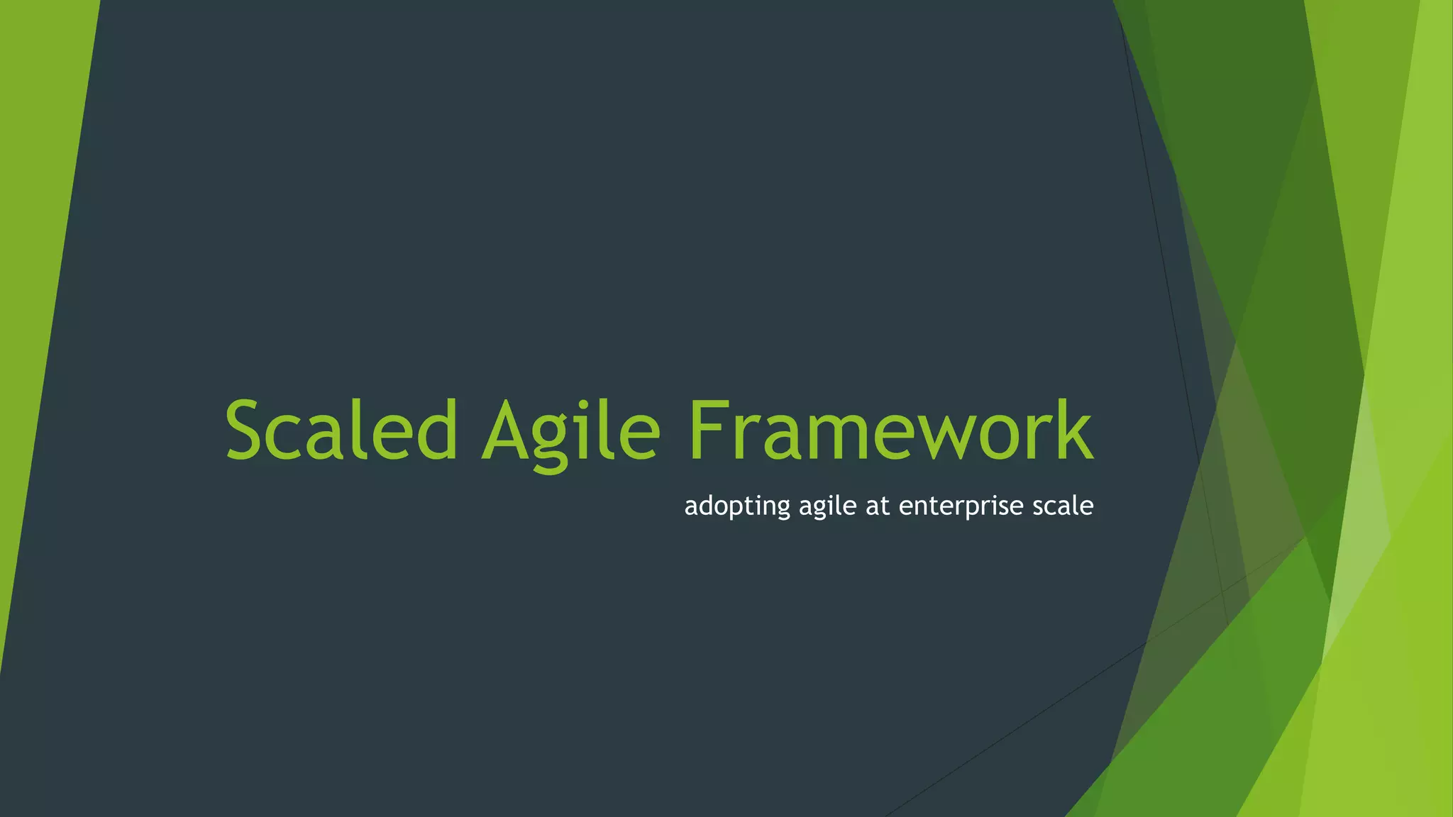 Scaled agile framework (SAFe) - adopting agile at enterprise scale | PPTX | Computer Software ...