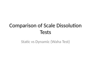 Scale_Dissolution_Comparison_Presentation_with_Expected_Results.pptx