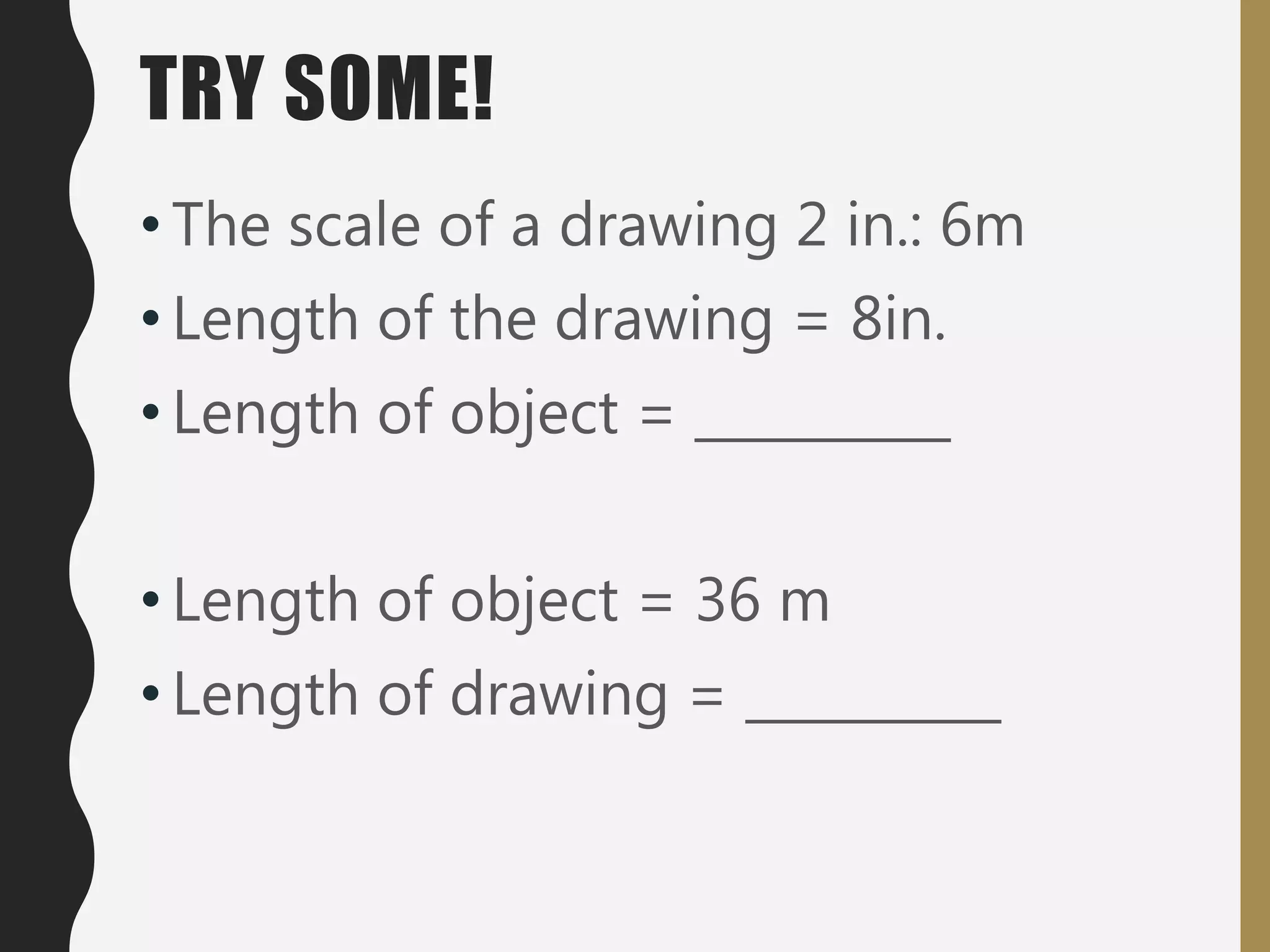 Scale drawings and proportions | PPTX