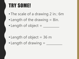 Scale drawings and proportions | PPTX