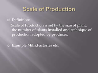Scale of production (Micro economics) | PPT