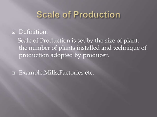 Scale of production (Micro economics) | PPT