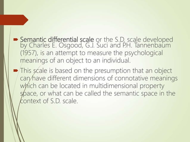 Scales: Semantic Differential Scale Summated Rating Scale | PPT ...
