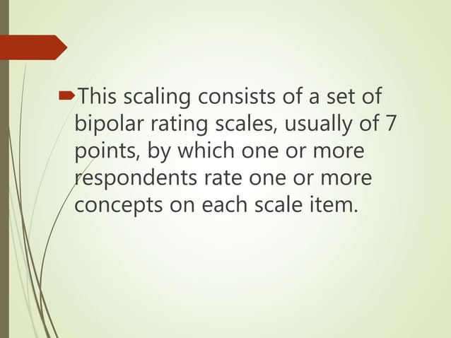Scales: Semantic Differential Scale Summated Rating Scale | PPT ...
