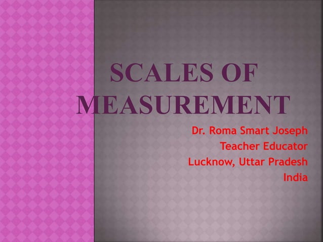 Scales of measurement | PPTX