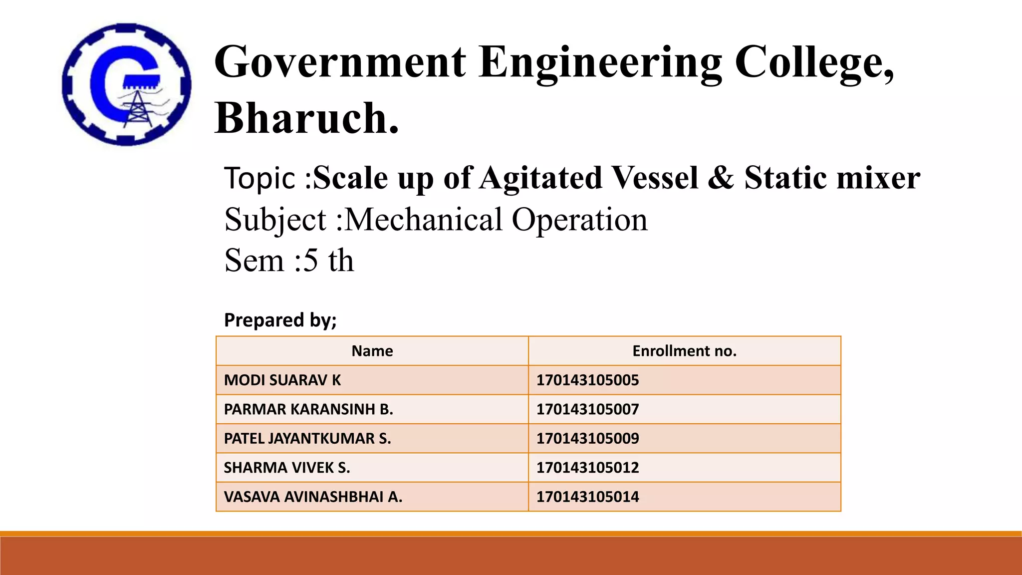 Scale up of agitated vessels and static mixer | PPTX