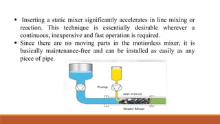 Scale up of agitated vessels and static mixer | PPTX