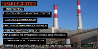 Scale up of industrial microbial processes | PPTX