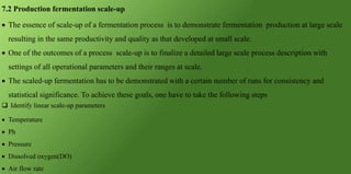 Scale up of industrial microbial processes | PPTX