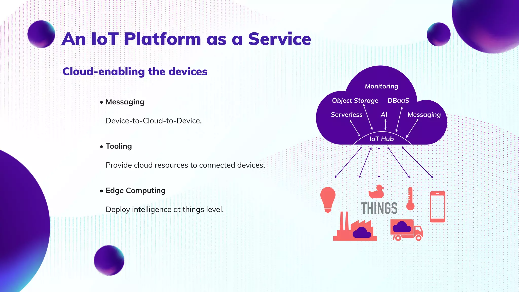 Demystifying IoT : Bringing the cloud to connected devices with IoT Station | PPT