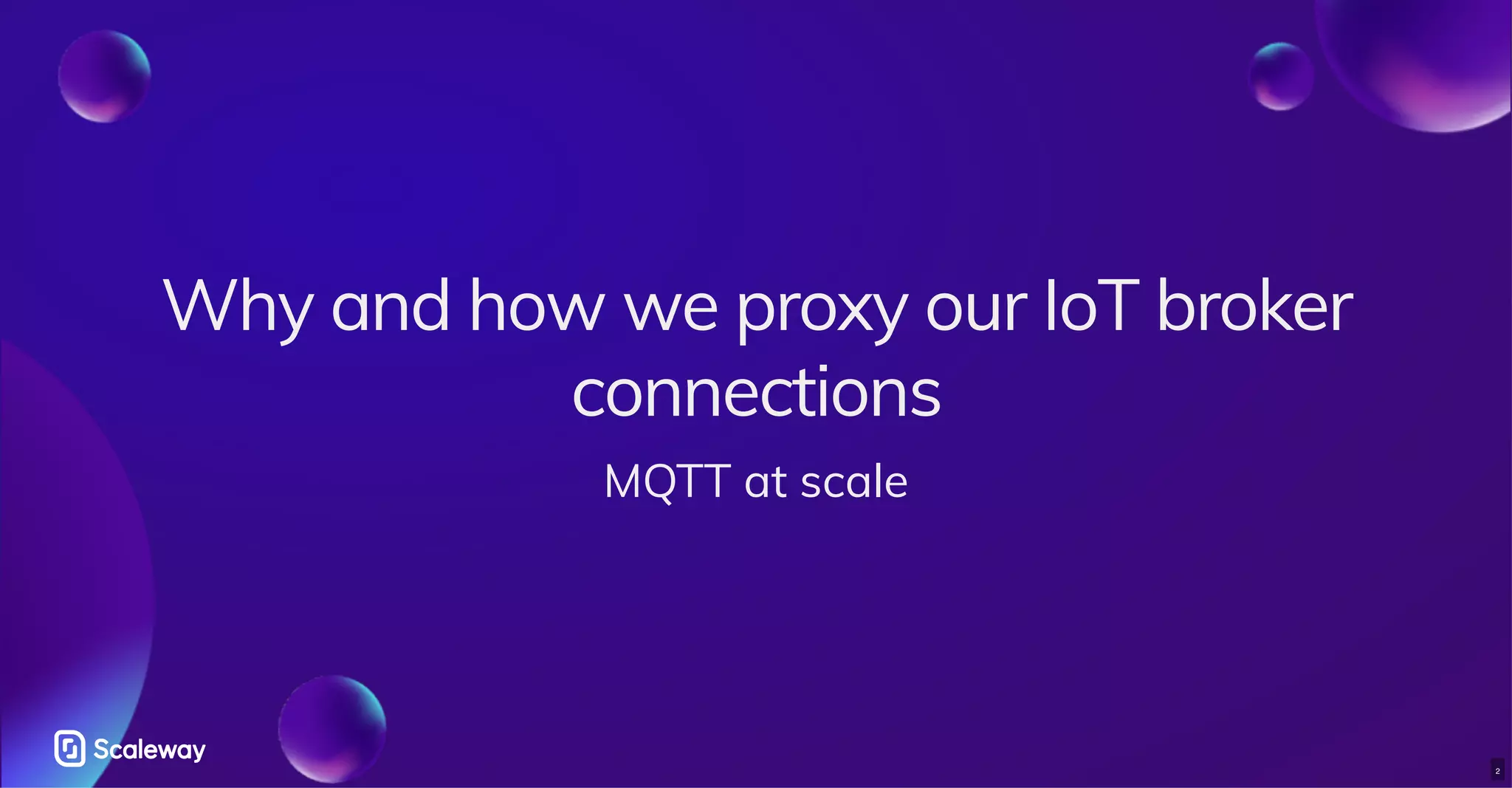 Why and how we proxy our IoT broker connections | PDF