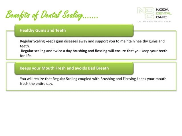 Dental Scaling - Procedure Explained | PPTX