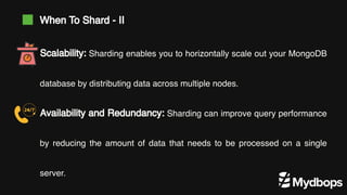 Scaling-MongoDB-with-Horizontal-and-Vertical-Sharding Mydbops Opensource Database Meetup 14 | PPT