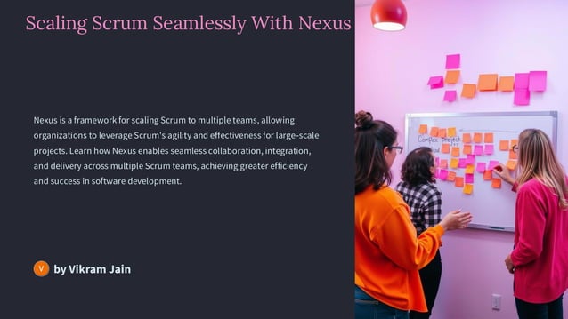 Agile Gurugram 30-31Aug 2024 | Scaling Scrum with Nexus by Vikram Jain | PDF