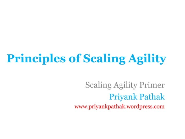 Scaling Agility Primer - Principles of Scaling Agility v.1 | PPT