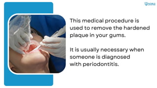 Scaling and Root Planing for Gum Disease | PPT