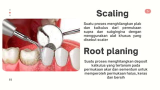 Scalling dan root planning.presentation. | PPTX