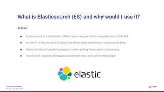 How LogDNA Scaled Elasticsearch on Kubernetes | PPT