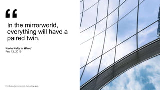 Scaling the mirrorworld with knowledge graphs | PPTX | Databases | Computer Software and ...