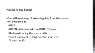 Scaling out SSIS with Parallelism, Diving Deep Into The Dataflow Engine | PPTX