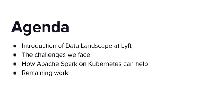 Scaling Spark On Kubernetes At Lyft Ppt