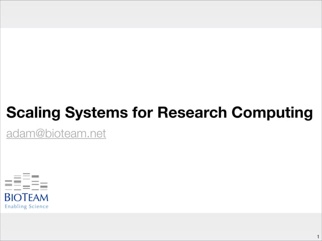 Scaling Systems for Research Computing | PPT