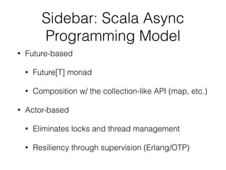 Scaling with Scala: refactoring a back-end service into the mobile age | PPT