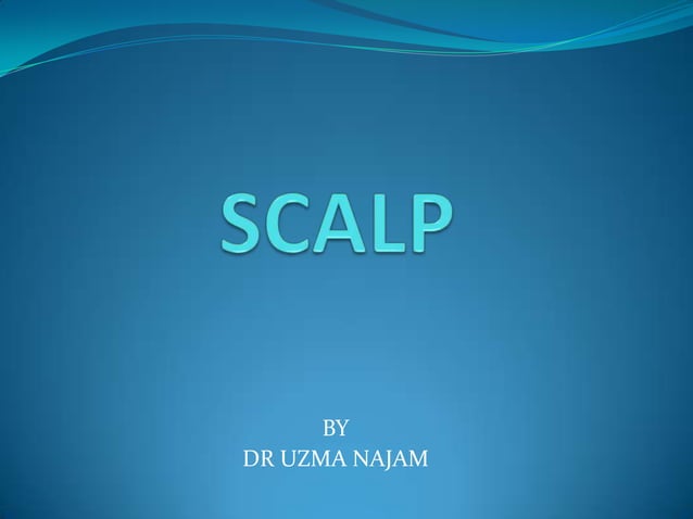 Scalp | PPTX
