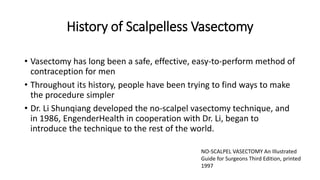 Scalpelless Vasectomy by Dr Dirk Grothuesmann | PPTX