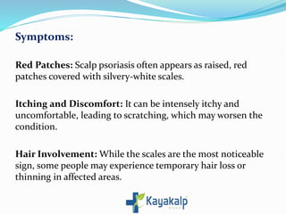 Scalp Psoriasis Symptoms, Causes & Treatment.pptx